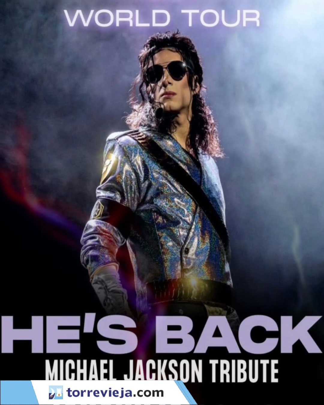 He's Back – Tribute to Michael Jackson - Torrevieja.com portal de turismo